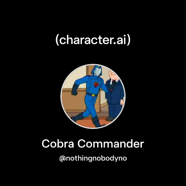 Chat with Cobra Commander | character.ai | AI Chat, Reimagined–Your ...