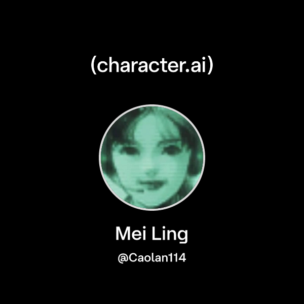 Chat with Mei Ling | character.ai | AI Chat, Reimagined–Your Words. Your World.