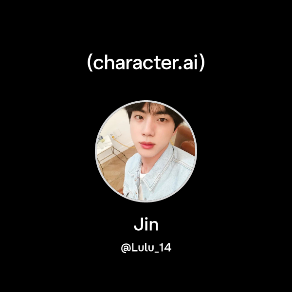 Chat with Jin | character.ai | AI Chat, Reimagined–Your Words. Your World.