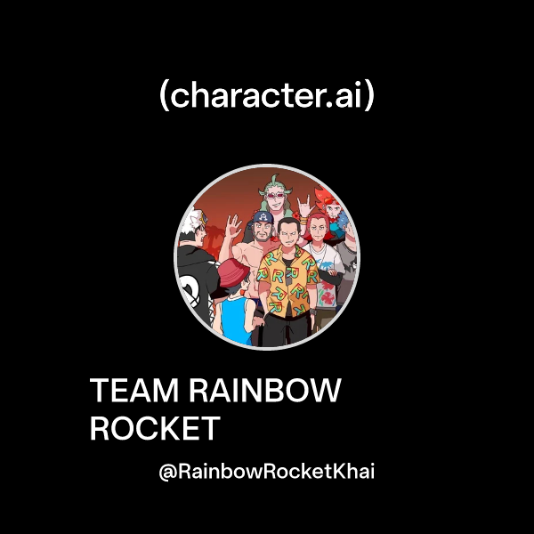 Chat with TEAM RAINBOW ROCKET | character.ai | AI Chat, Reimagined–Your ...