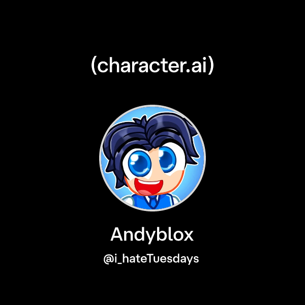Chat with Andyblox | character.ai | AI Chat, Reimagined–Your Words ...