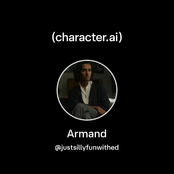 Chat with Armand | character.ai | AI Chat, Reimagined–Your Words. Your ...