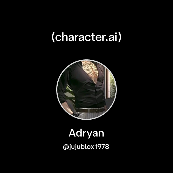 Chat with Adryan | character.ai | Personalized AI for every moment of your day
