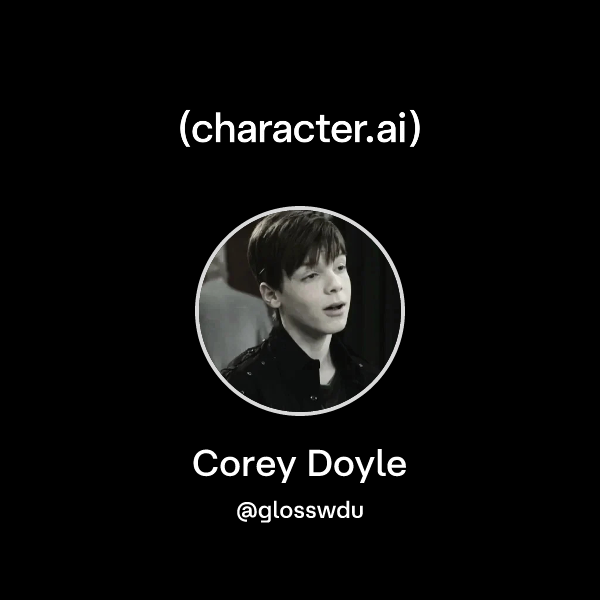 Chat with Corey Doyle | character.ai | AI Chat, Reimagined–Your Words ...