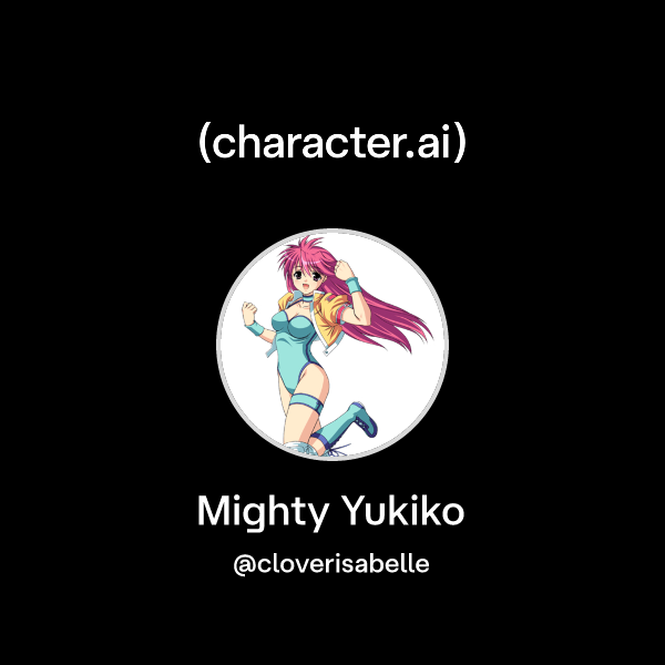 Chat with Mighty Yukiko | character.ai | AI Chat, Reimagined–Your Words. Your World.