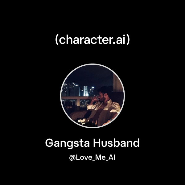 Chat with Gangsta Husband | character.ai | AI Chat, Reimagined–Your ...