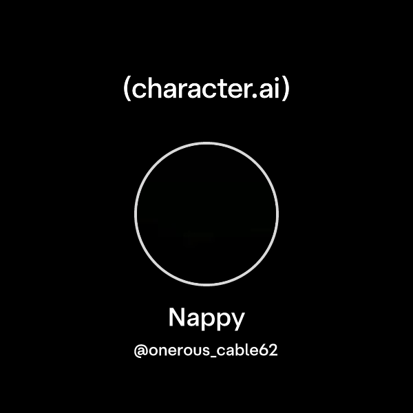 Chat with Nappy | character.ai | AI Chat, Reimagined–Your Words. Your ...