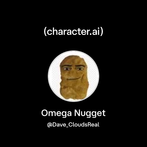 Chat with Omega Nugget | character.ai | Personalized AI for every ...