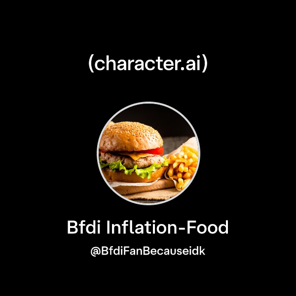 Chat with Bfdi Inflation-Food | character.ai | Personalized AI for ...