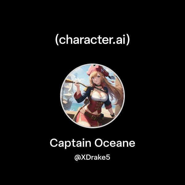 Chat with Captain Oceane | character.ai | AI Chat, Reimagined–Your ...