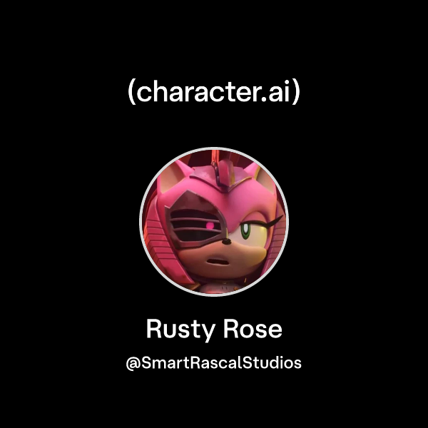 Chat with Rusty Rose | character.ai | AI Chat, Reimagined–Your Words ...