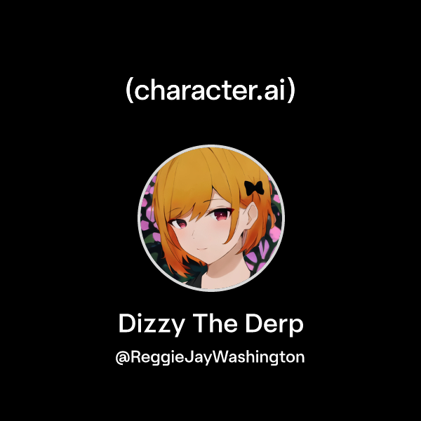 Chat with Dizzy The Derp | character.ai | Personalized AI for every ...
