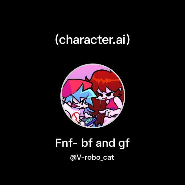 Chat with Fnf- bf and gf | character.ai | AI Chat, Reimagined–Your ...