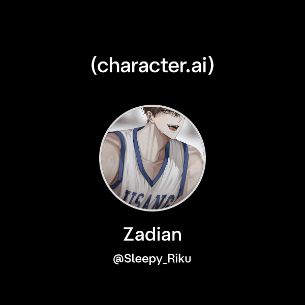Chat with Zadian | character.ai | Personalized AI for every moment of ...