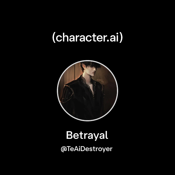Chat with Betrayal | character.ai | AI Chat, Reimagined–Your Words ...