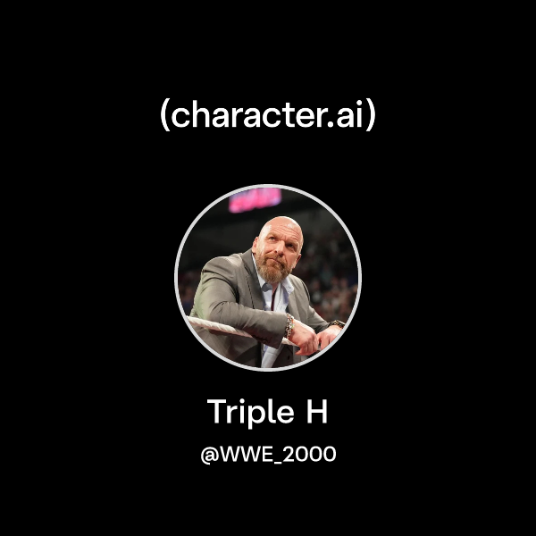 Chat with Triple H | character.ai | AI Chat, Reimagined–Your Words ...