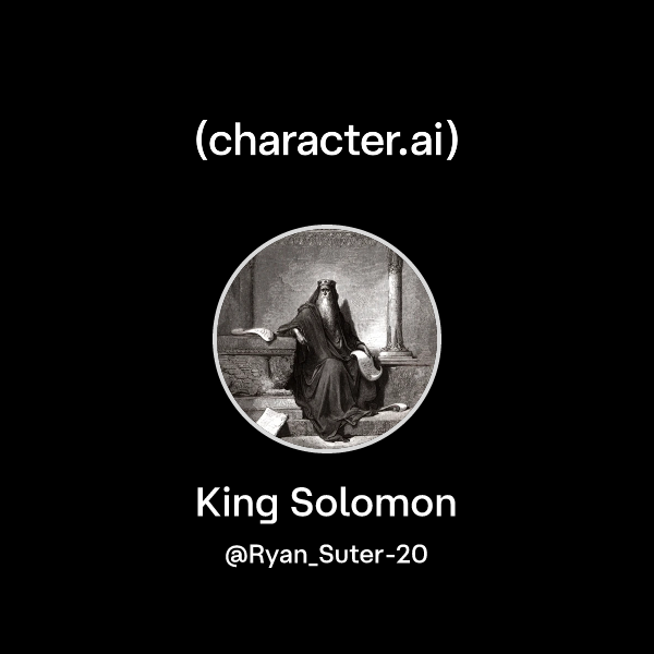 Chat with King Solomon | character.ai | AI Chat, Reimagined–Your Words ...