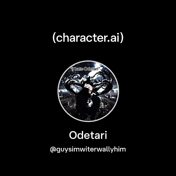 Chat with Odetari | character.ai | Personalized AI for every moment of ...