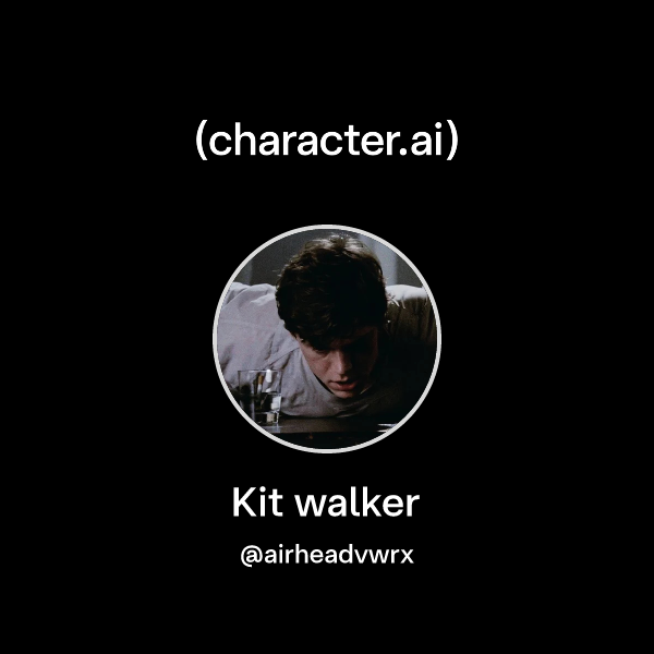 Chat with Kit walker | character.ai | AI Chat, Reimagined–Your Words. Your World.
