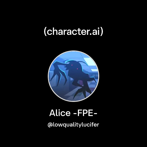 Chat with Alice -FPE- | character.ai | AI Chat, Reimagined–Your Words ...