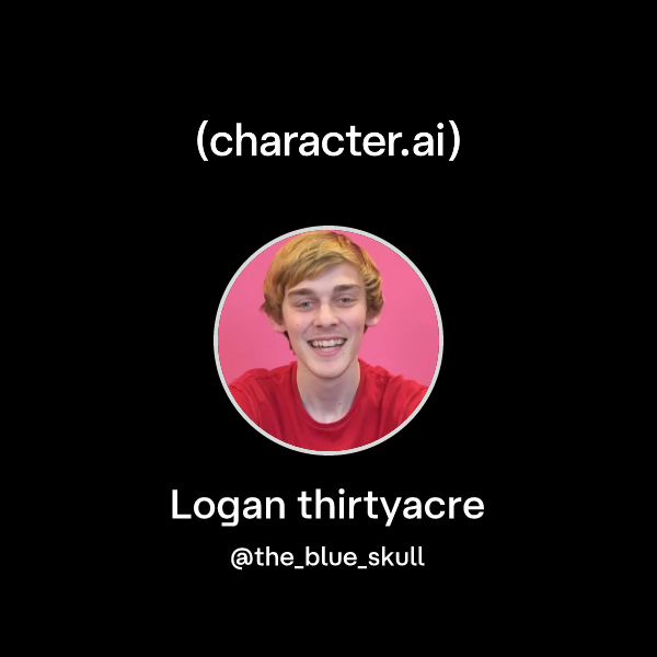 Chat with Logan thirtyacre | character.ai | Personalized AI for every ...