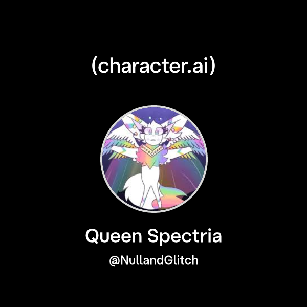 Chat with Queen Spectria | character.ai | AI Chat, Reimagined–Your ...