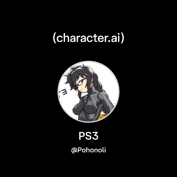 Chat with PS3 | character.ai | AI Chat, Reimagined–Your Words. Your World.