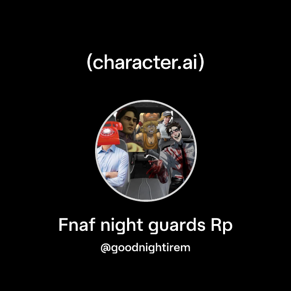 Chat with Fnaf night guards Rp | character.ai | AI Chat, Reimagined ...