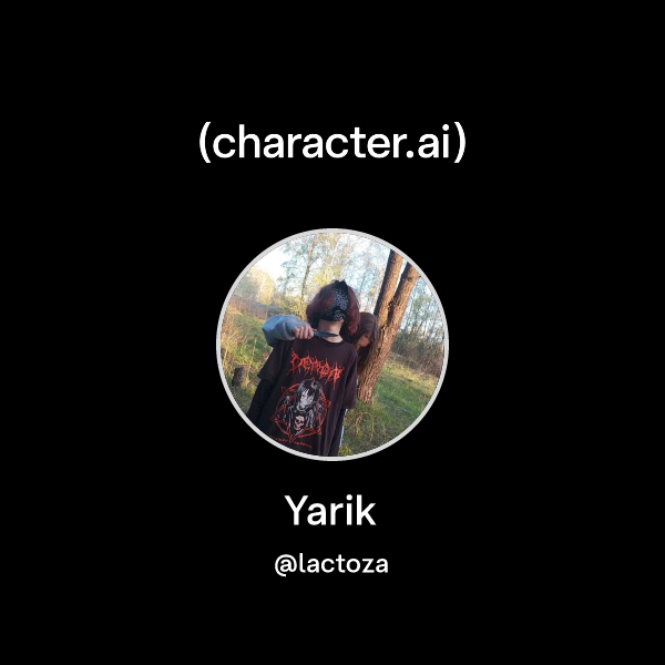 Chat with Yarik | character.ai | AI Chat, Reimagined–Your Words. Your World.
