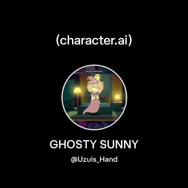 Chat with GHOSTY SUNNY | character.ai | AI Chat, Reimagined–Your Words. Your World.