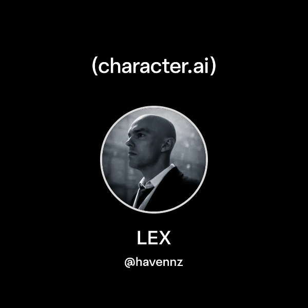Chat with LEX | character.ai | AI Chat, Reimagined–Your Words. Your World.