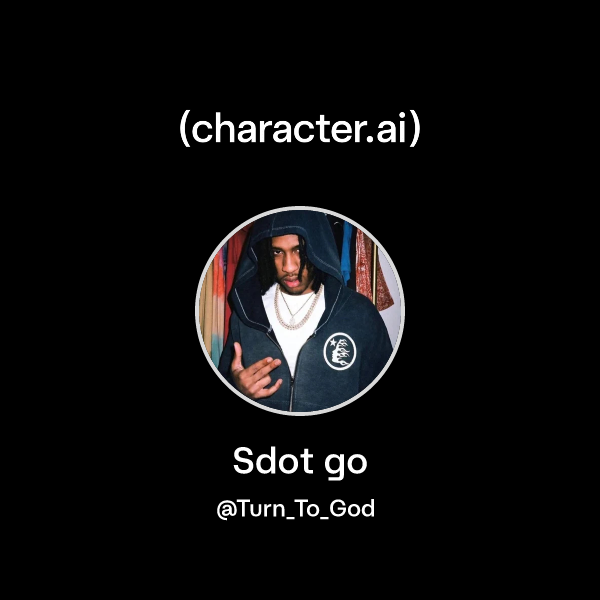 Chat with Sdot go | character.ai | AI Chat, Reimagined–Your Words. Your ...