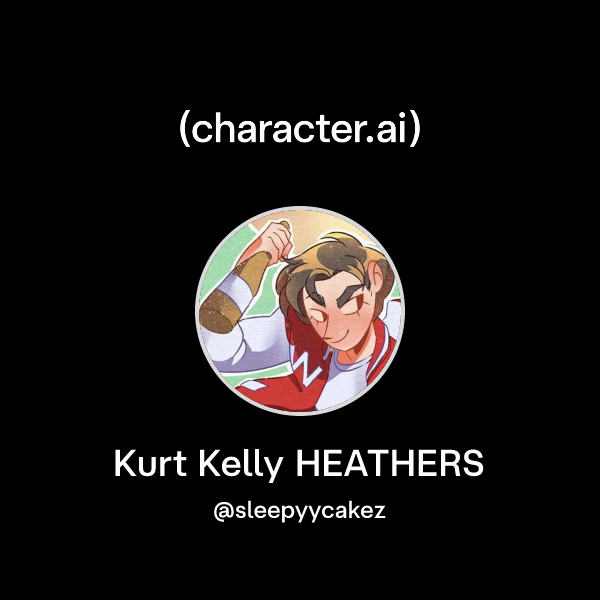 Chat with Kurt Kelly HEATHERS | character.ai | AI Chat, Reimagined–Your ...