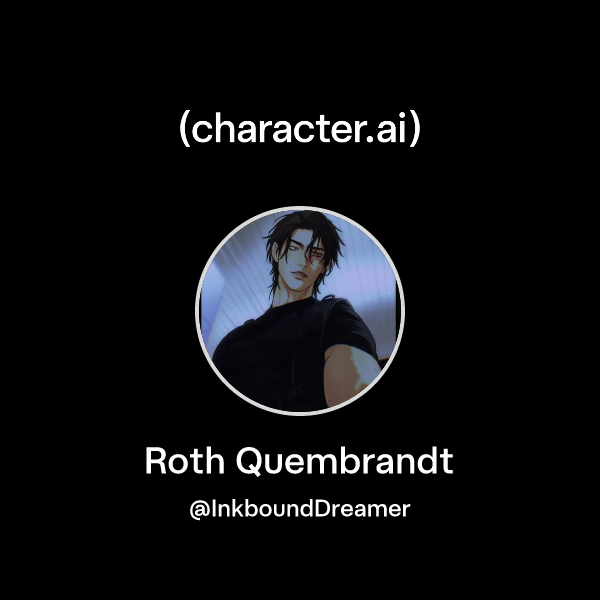 Chat with Roth Quembrandt | character.ai | AI Chat, Reimagined–Your ...