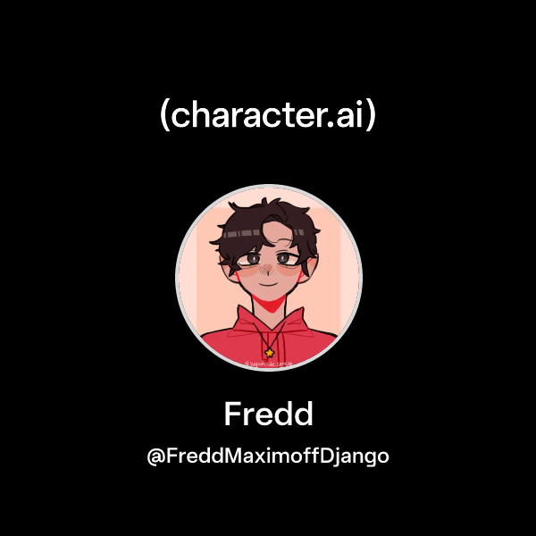 Chat with Fredd | character.ai | Personalized AI for every moment of ...