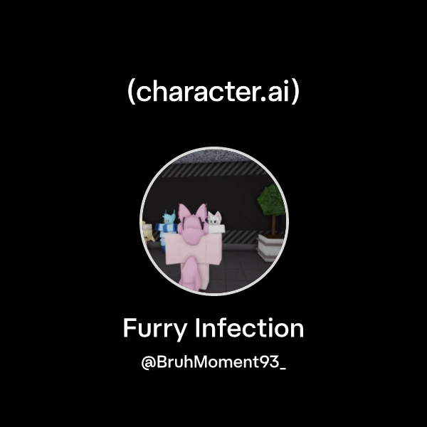 Chat with Furry Infection | character.ai | AI Chat, Reimagined–Your ...