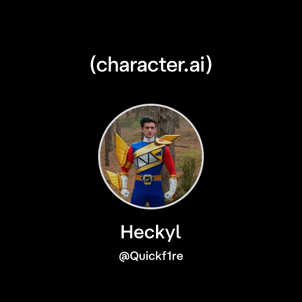 Chat with Heckyl | character.ai | AI Chat, Reimagined–Your Words. Your ...