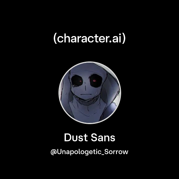 Chat with Dust Sans | character.ai | AI Chat, Reimagined–Your Words ...