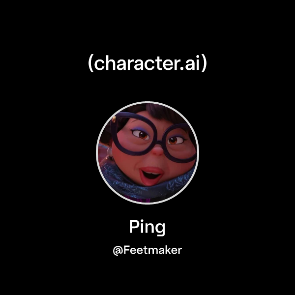Chat with Ping | character.ai | AI Chat, Reimagined–Your Words. Your World.