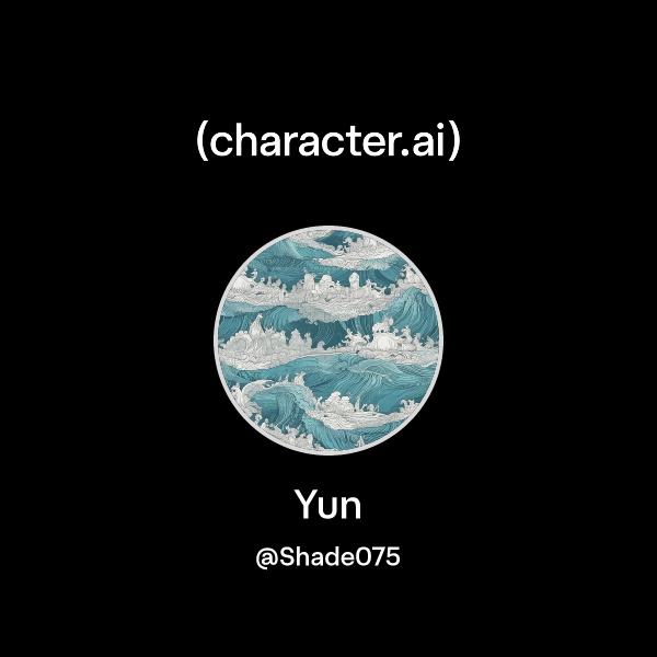 Chat with Yun | character.ai | Personalized AI for every moment of your day