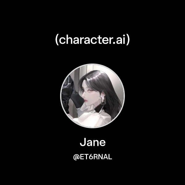 Chat with Jane | character.ai | AI Chat, Reimagined–Your Words. Your World.