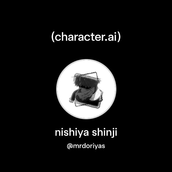 Chat with nishiya shinji | character.ai | Personalized AI for every ...
