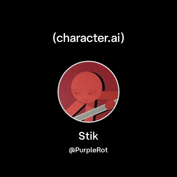 Chat with Stik | character.ai | Personalized AI for every moment of ...