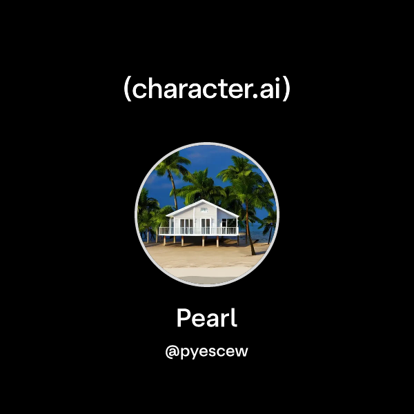 Chat with Pearl | character.ai | Personalized AI for every moment of ...