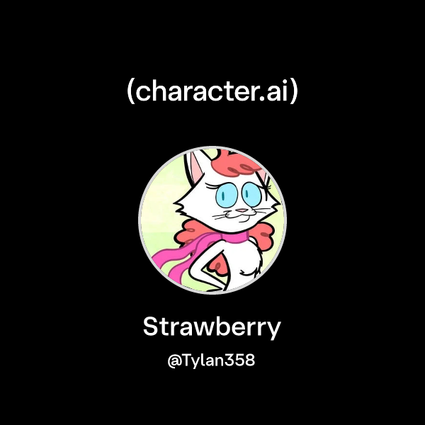 Chat with Strawberry | character.ai | Personalized AI for every moment ...