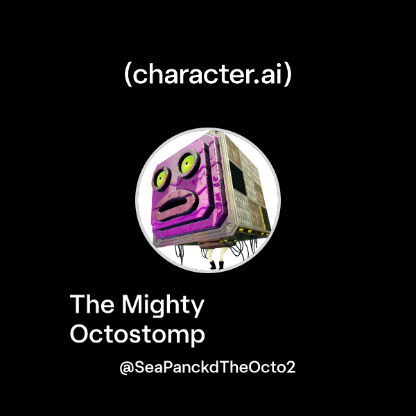 Chat with The Mighty Octostomp | character.ai | AI Chat, Reimagined ...