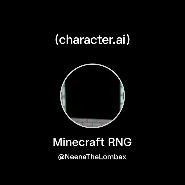 Chat with Minecraft RNG | character.ai | AI Chat, Reimagined–Your Words ...