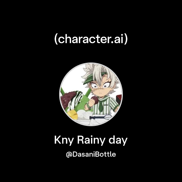 Chat with Kny Rainy day | character.ai | AI Chat, Reimagined–Your Words ...