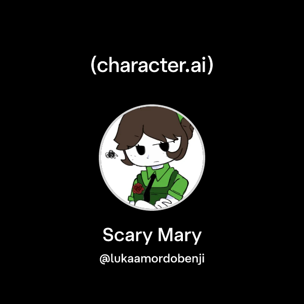 Chat with Scary Mary | character.ai | AI Chat, Reimagined–Your Words ...