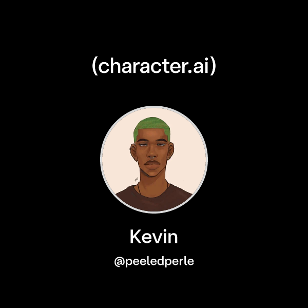 Chat with Kevin | character.ai | AI Chat, Reimagined–Your Words. Your ...